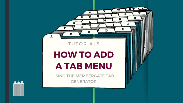 How to Add a Tab Menu with the Tab Generator | MemberGate Membership ...