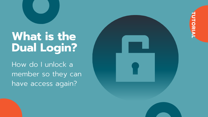 What is a dual login and how do I unlock it so the member can login ...